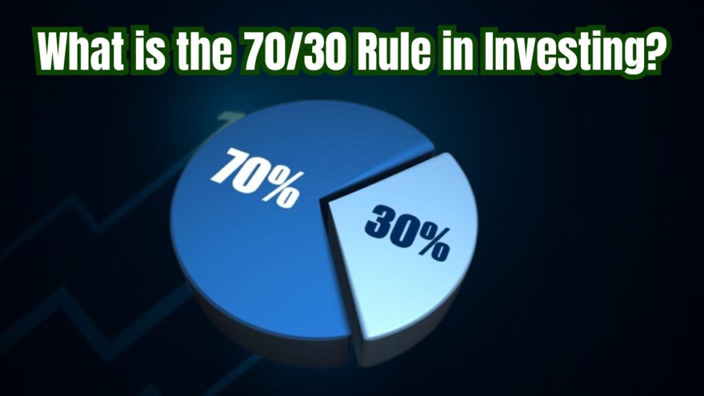 What is the 70/30 Rule in Investing? - Basic Finance Literacy