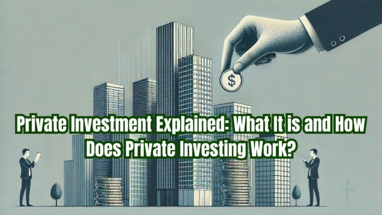 Private Investment Explained: What It is and How Does Private Investing ...